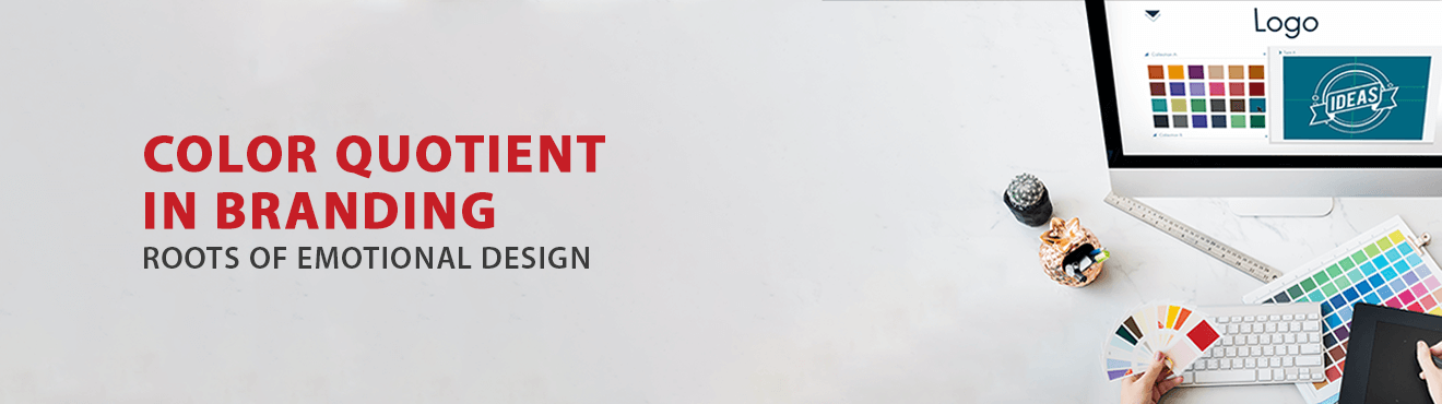 Color Quotient in Branding: Roots of Emotional Design - Pulp Strategy